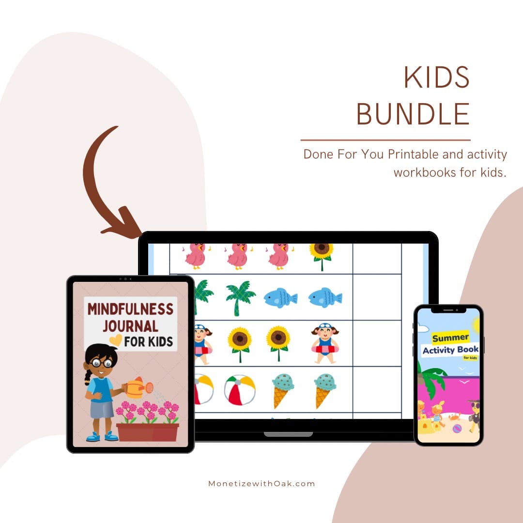 Kids Digital Bundle (DFY) - Monetize With Oak